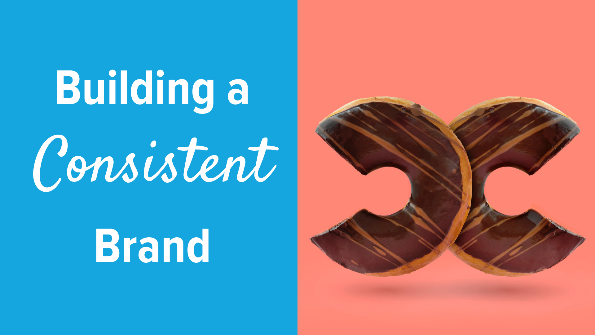 Building a Consistent Brand